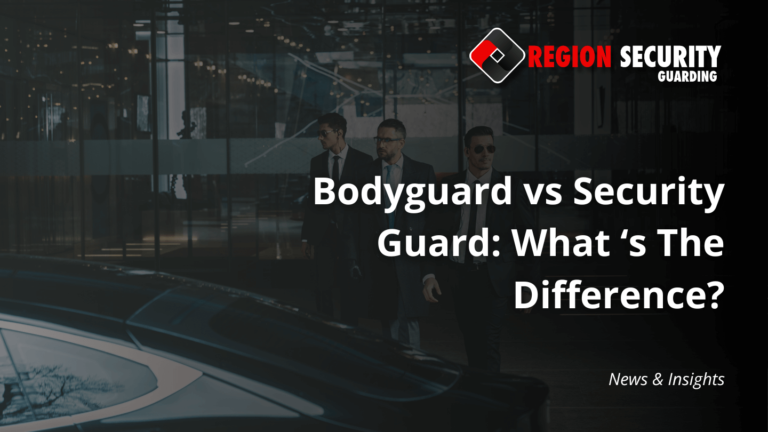 Bodyguard vs Security Guard: What's The Difference?